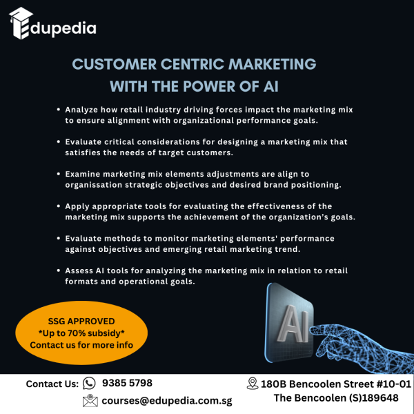 WSQ Customer Centric Marketing with the Power of AI – Edupedia
